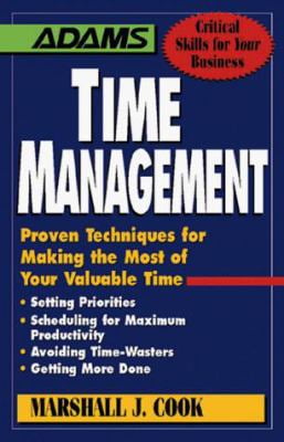 Pre-Owned Time Management: Proven Techniques for Making the Most of ...