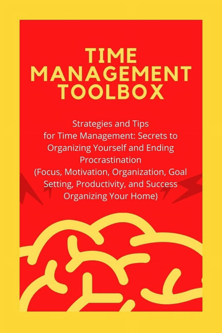 Time Management Toolbox: Strategies and Tips for Time Management ...