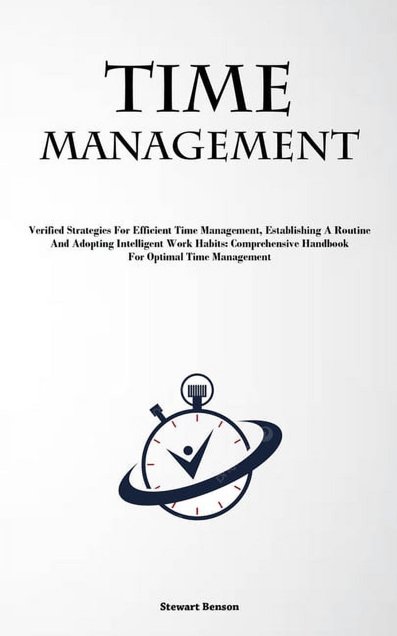 Time Management: Verified Strategies For Efficient Time Management ...