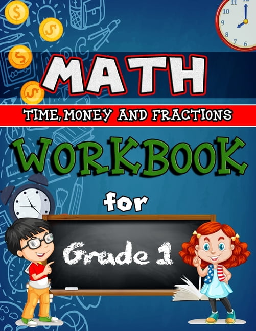 Time, Money & Fractions Workbook for Grade 1 - Color Edition ...