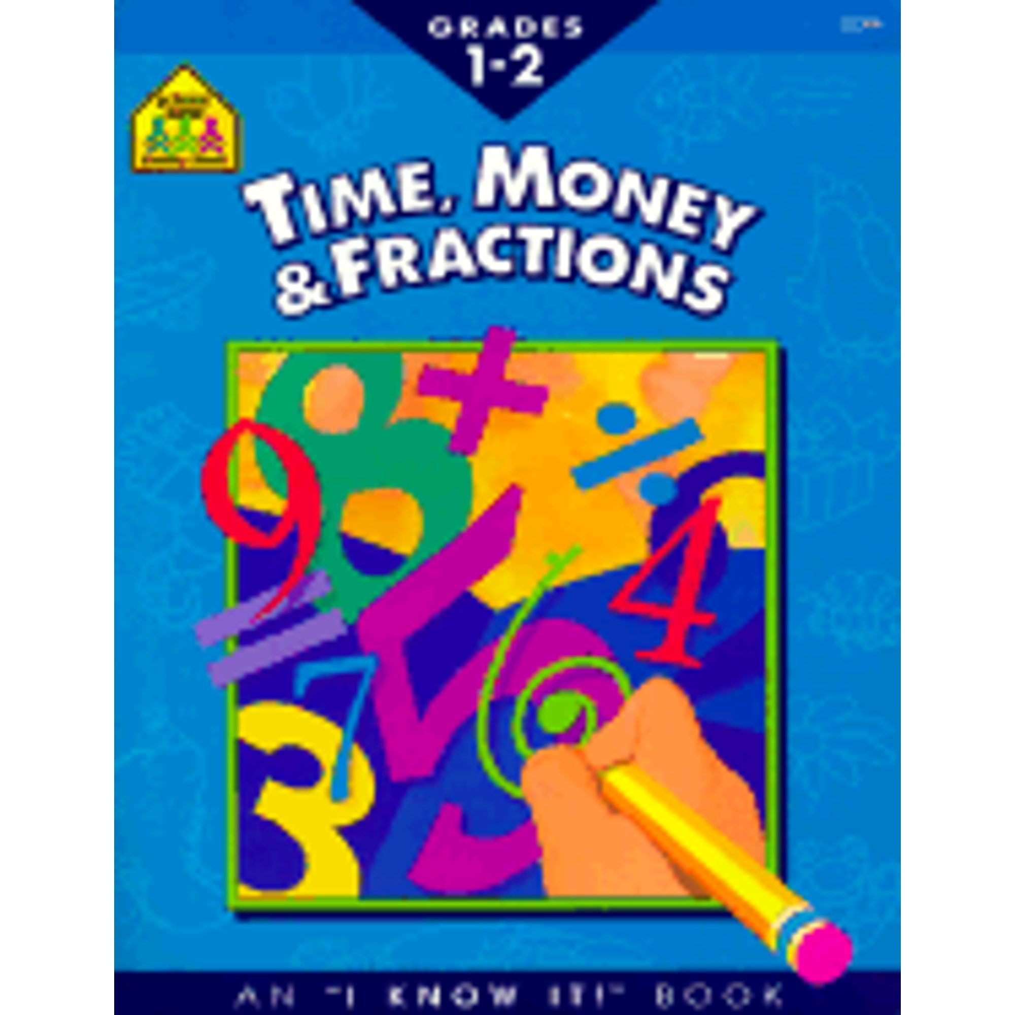Time, Money and Fractions 1-2-Workbook (Paperback) by School Zone ...