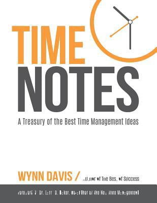 Pre-Owned Time Notes: A Treasury of the Best Time Management Ideas ...