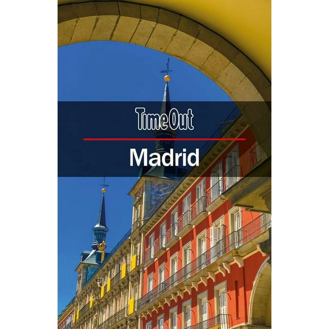 Time Out City Guide: Time Out Madrid City Guide (Edition 10) (Paperback ...