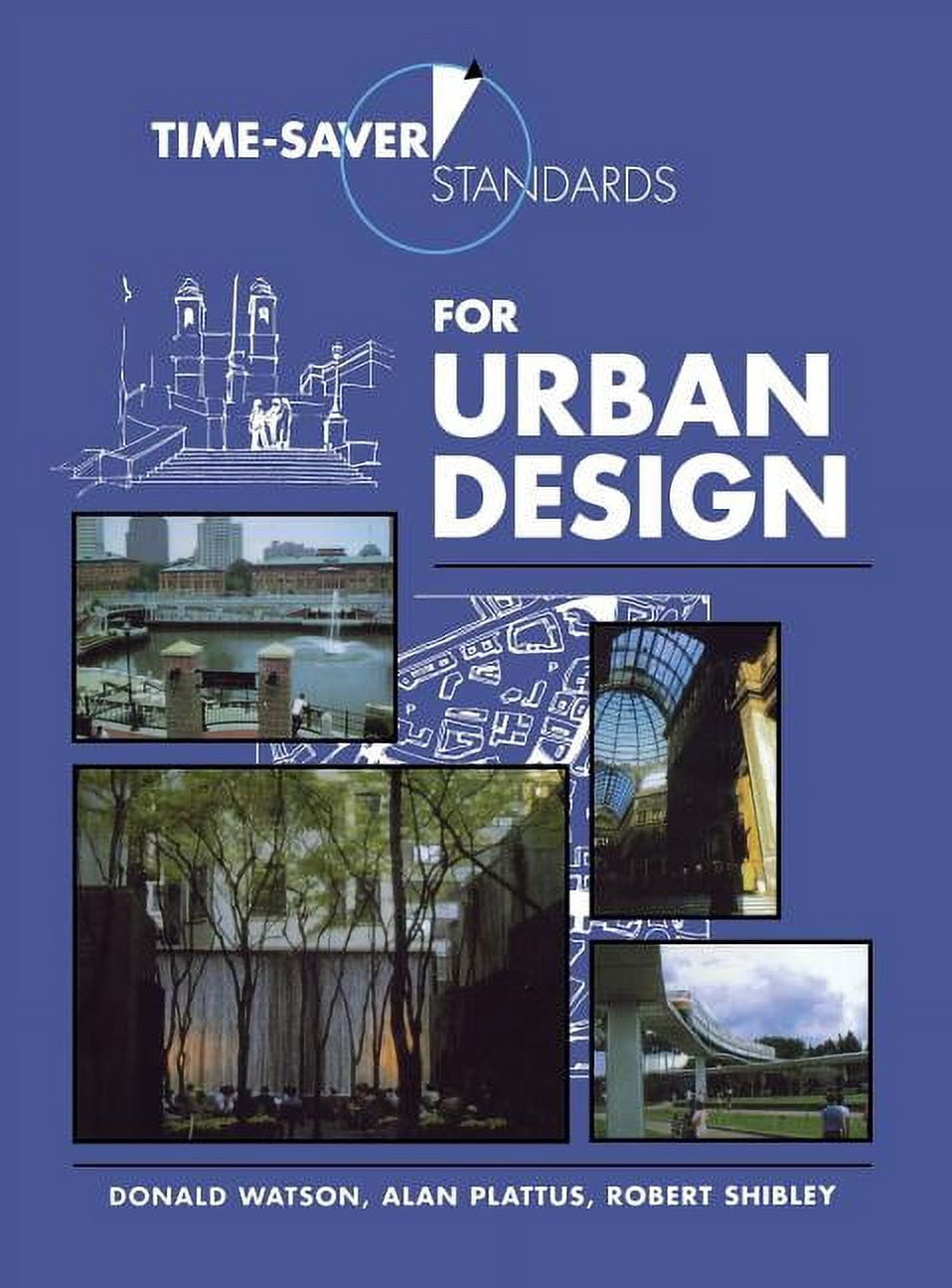 Time-Saver Standards for Urban Design, (Hardcover) - Walmart.com