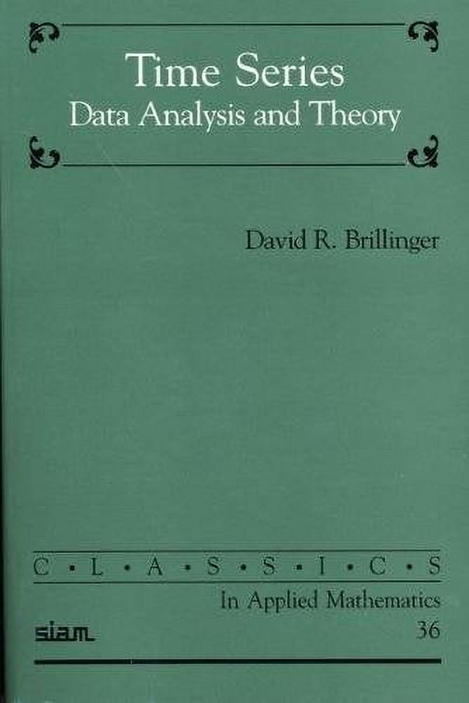 Pre-Owned Time Series: Data Analysis and Theory (Classics in Applied Mathematics, Series Number ...