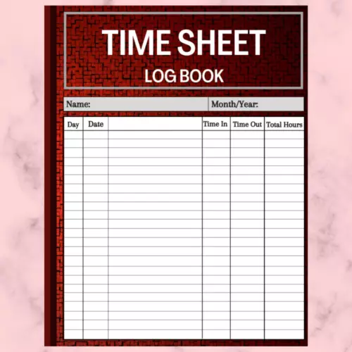 Time Sheet Log Book: Daily Timesheet Log Book to Record Time | Work ...