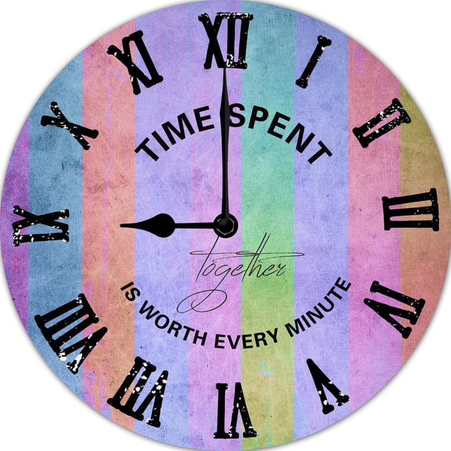 Time Spent Together Is Worth Every Minute Wood Wall Clock 10 Inches ...