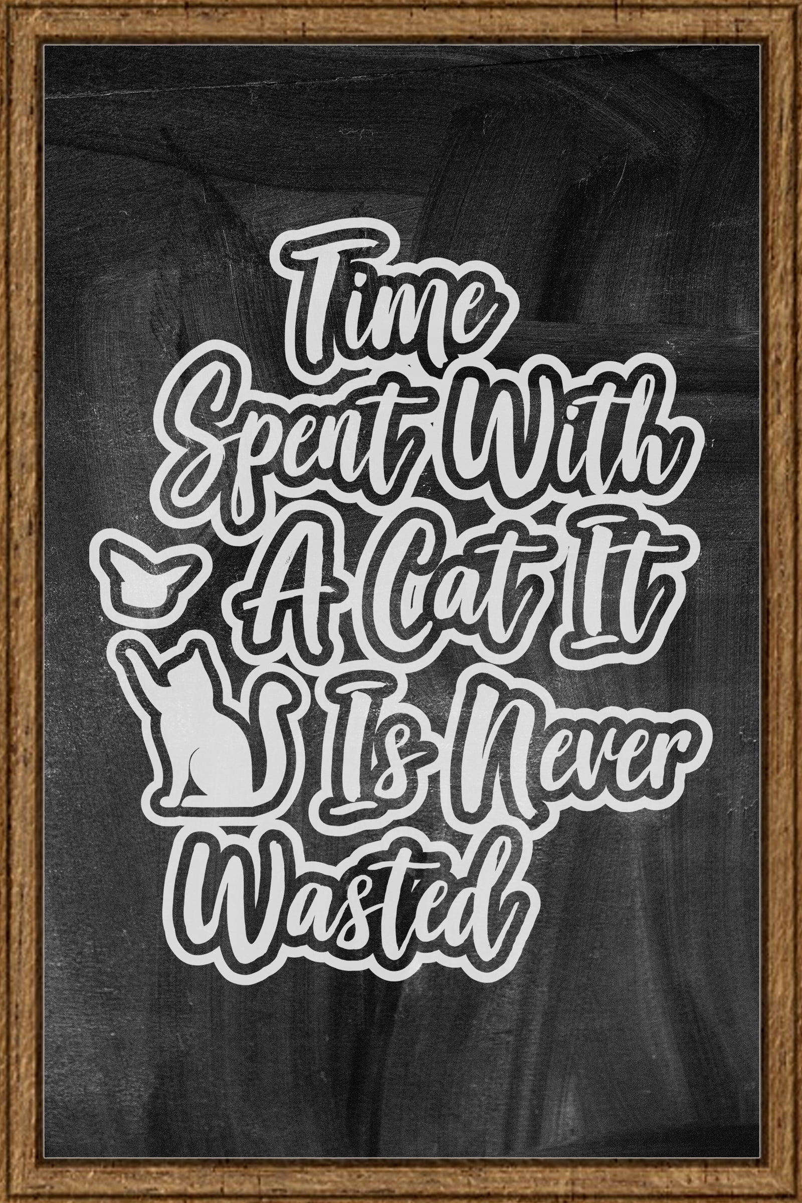 Time Spent with a Cat is never Wasted Tin Sign Chalk Board Wall Art ...