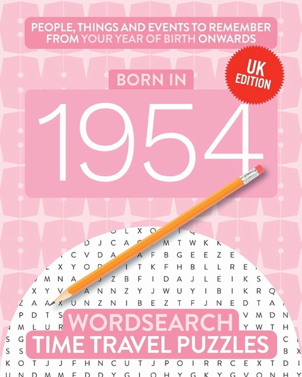 Time Travel Wordsearch Born in 1954: Your Life in Wordsearch Puzzles ...