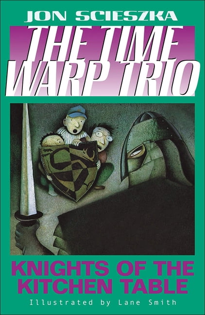 Time Warp Trio: Knights of the Kitchen Table (Hardcover) - Walmart.com