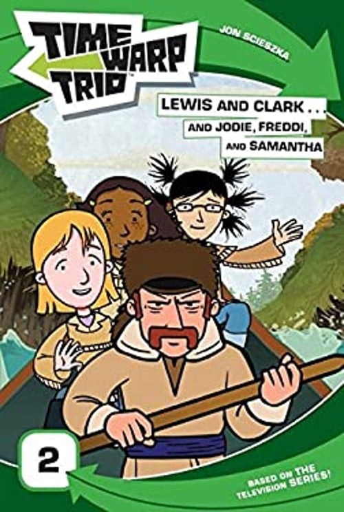 Pre-Owned Time Warp Trio: Lewis and Clark...and Jodie, Freddi, and ...