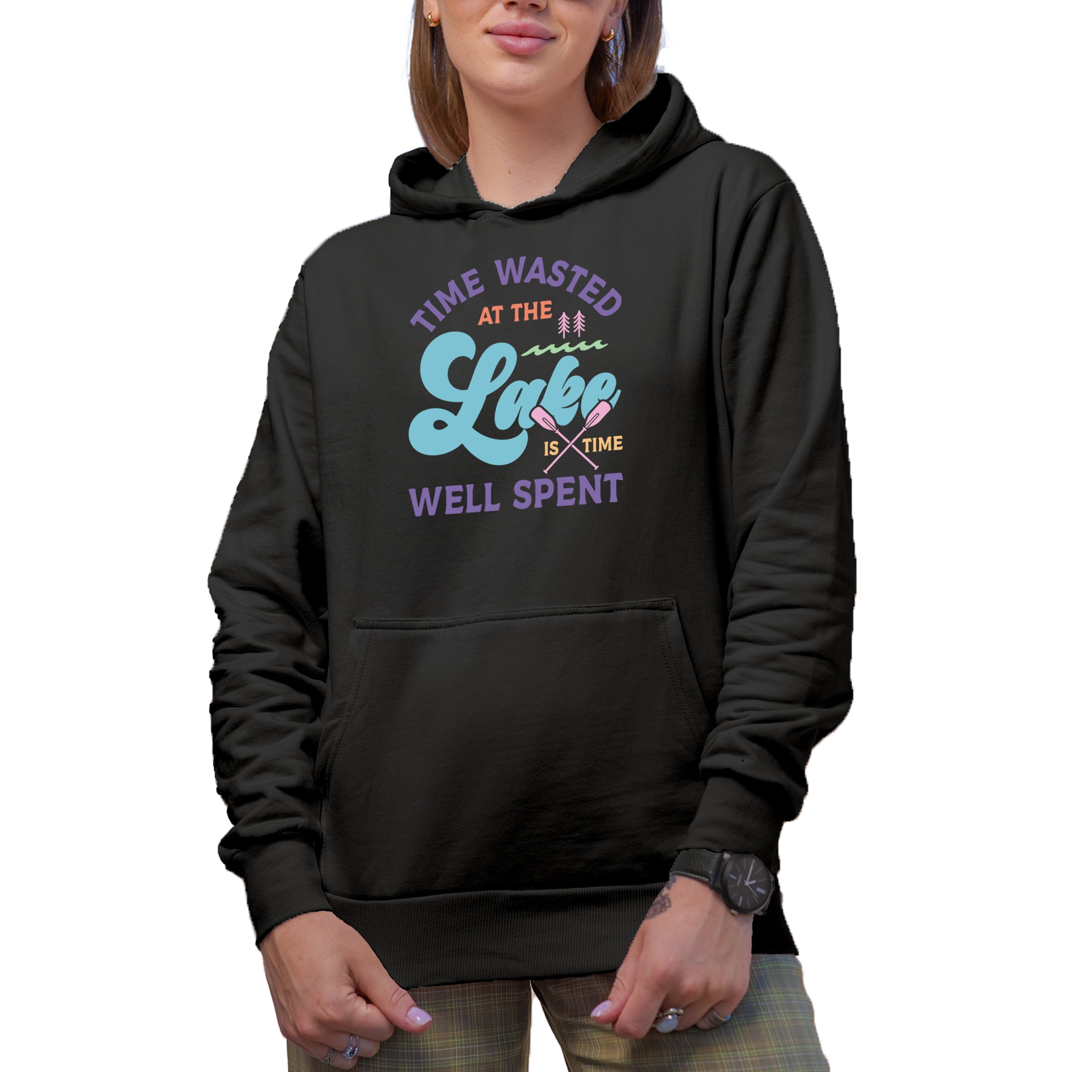 Time Wasted at the Lake Is Time Well Spent Merch Gift, Black Hooded ...