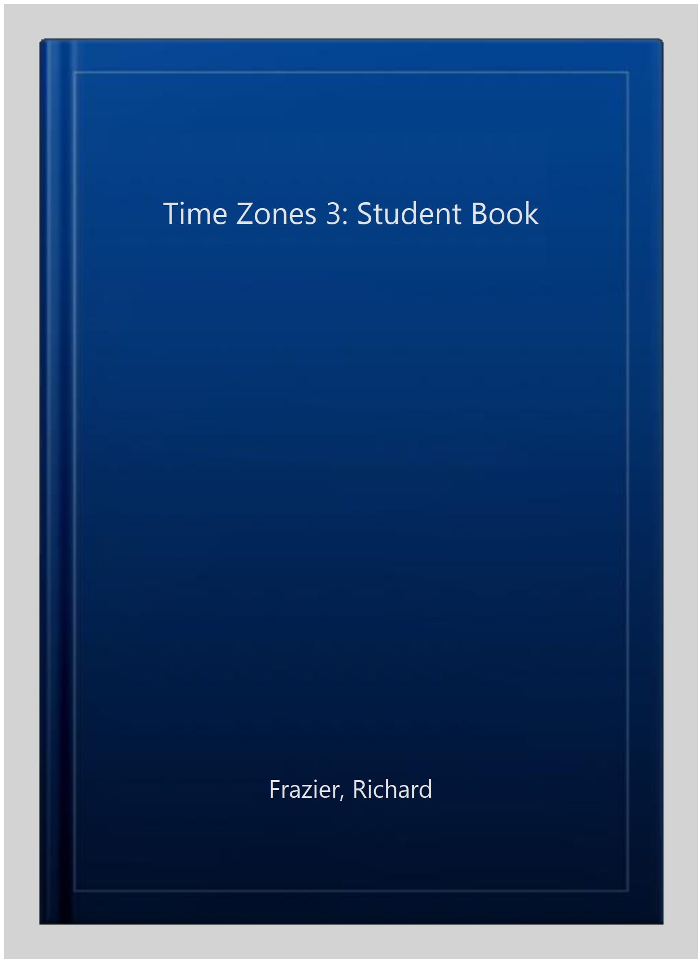 Time Zones 3: Student Book - Walmart.com