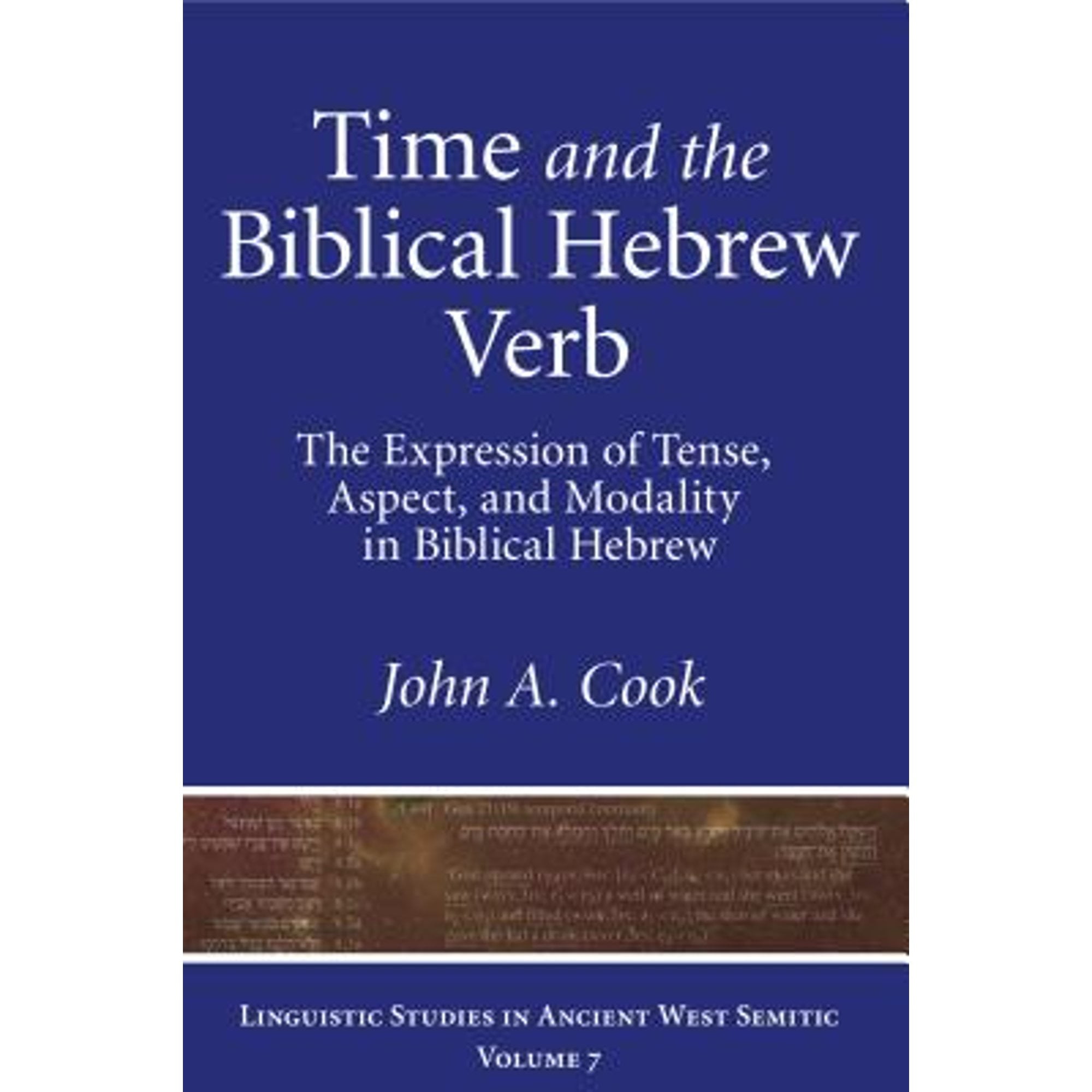 Pre-Owned Time and the Biblical Hebrew Verb: The Expression of Tense ...
