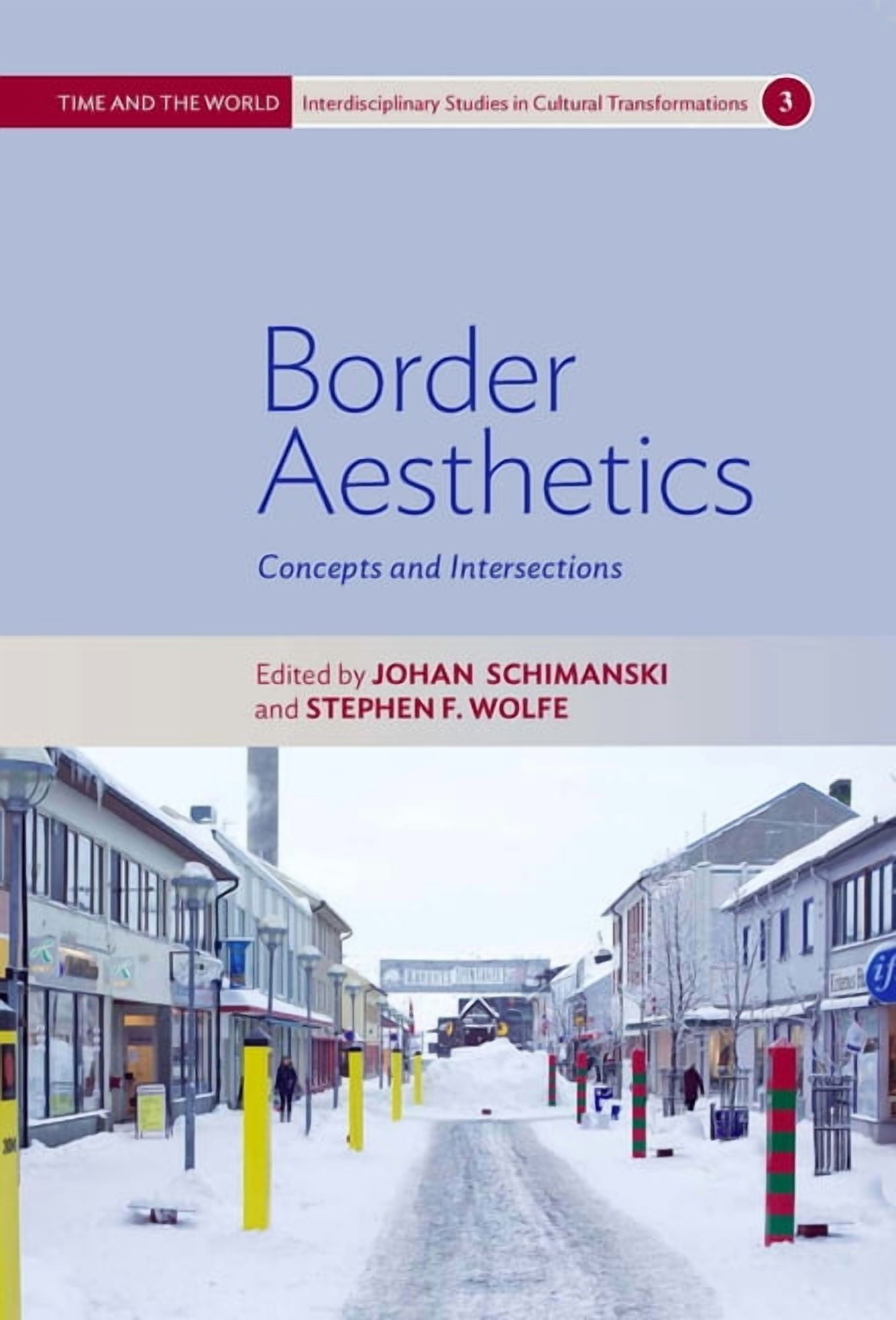 Time and the World: Interdisciplinary St Border Aesthetics: Concepts ...