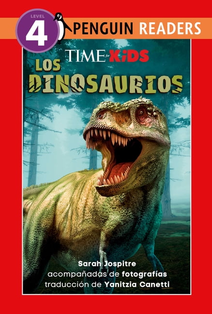 Time for Kids Time for Kids: Los Dinosaurios (Time for Kids: Dinosaurs ...