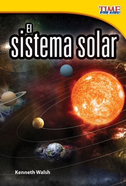 Time for Kids(r) Informational Text: El sistema solar (The Solar System ...