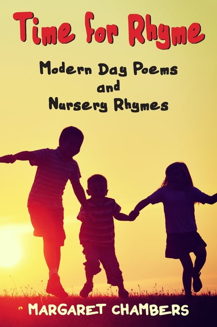 Time for Rhyme: Modern Day Poems and Nursery Rhymes (Hardcover ...