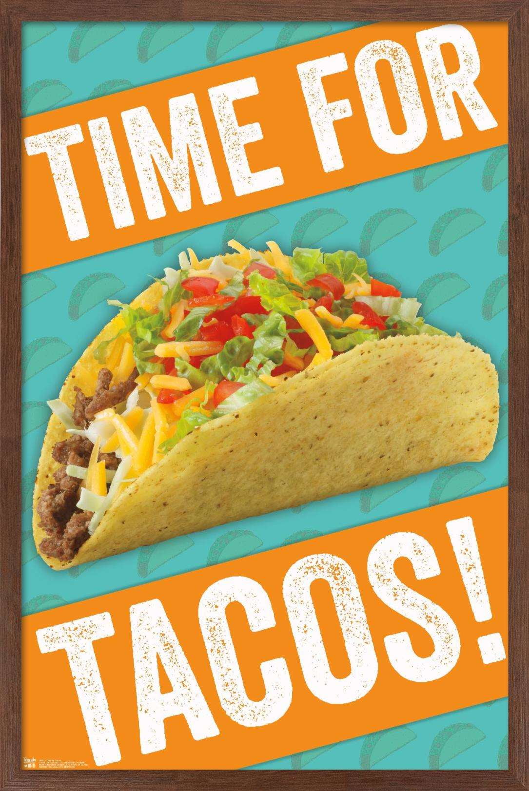 Time for Tacos! Wall Poster, 14.725" x 22.375", Framed - Walmart.com