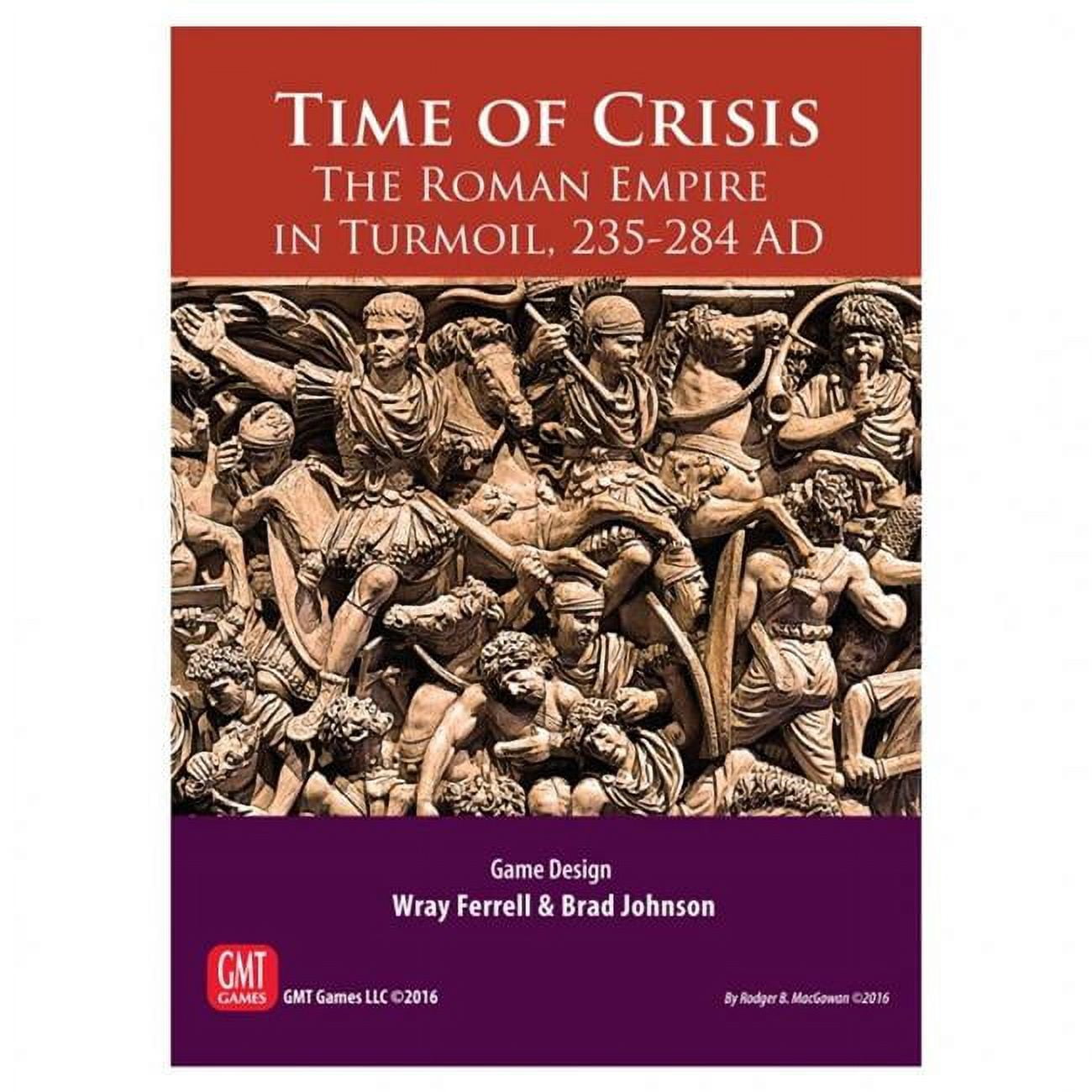 Time of Crisis Crisis: The Roman Empire In Turmoil Board Game GMT Games ...