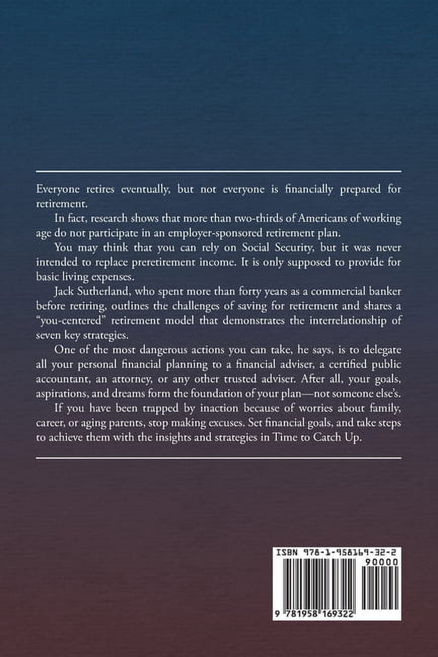 Time to Catch Up: Powerful Strategies to Accelerate Retirement Funding ...