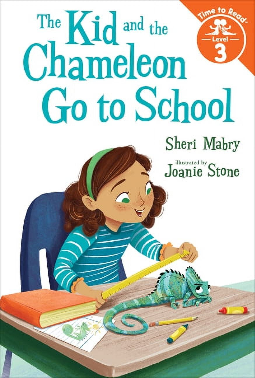 Time to Read: The Kid and the Chameleon Go to School (Hardcover ...