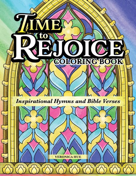 Time to Rejoice Coloring Book: Inspirational Hymns and Bible Verses ...