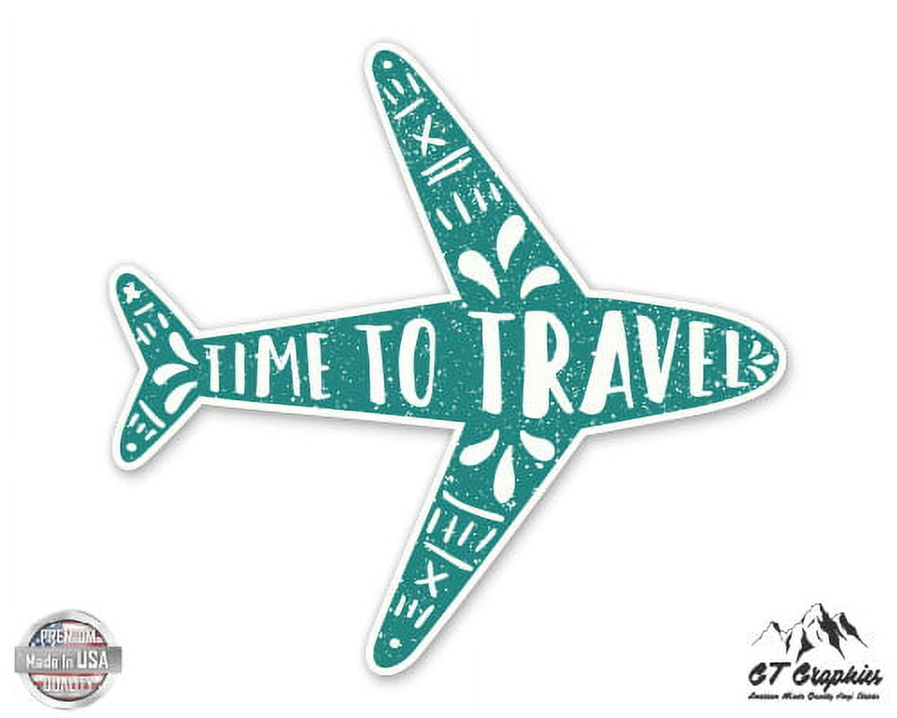 Time to Travel Cute Airplane - 8" Vinyl Sticker - For Car Laptop I-Pad ...