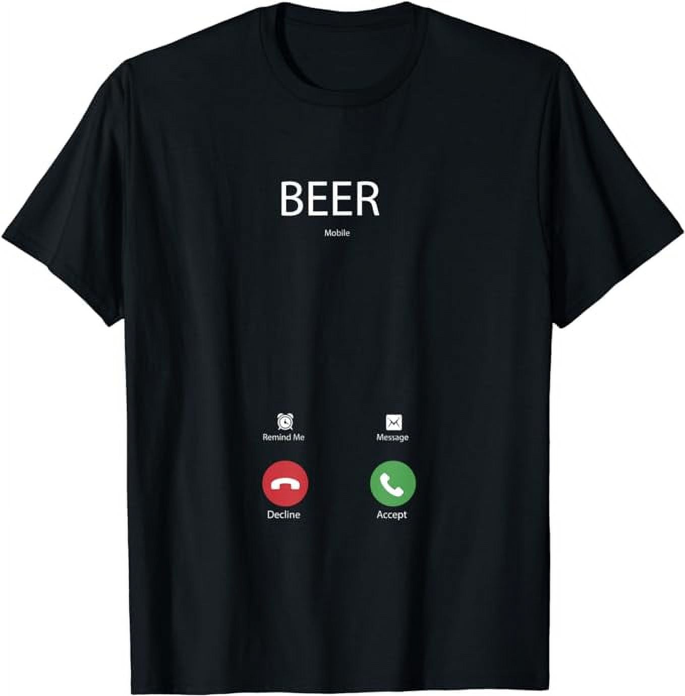 Time to drink - Beer Call Me T-Shirt - Walmart.com