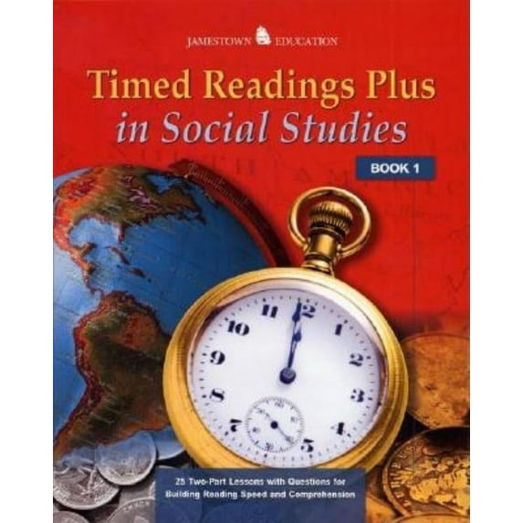 Timed Readings Plus Timed Readings Plus Social Studies Book 10: 25 Two ...