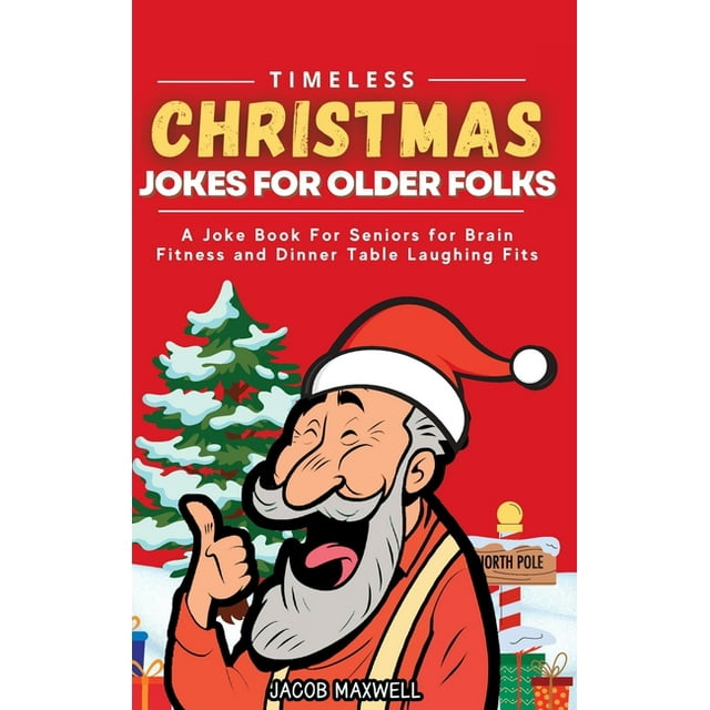 Timeless Christmas Jokes For Older Folks: A Joke Book For Seniors for ...