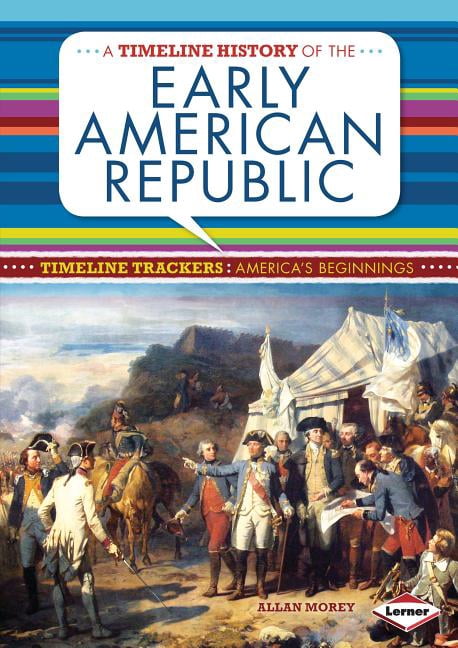 Timeline Trackers: America's Beginnings: A Timeline History of the ...
