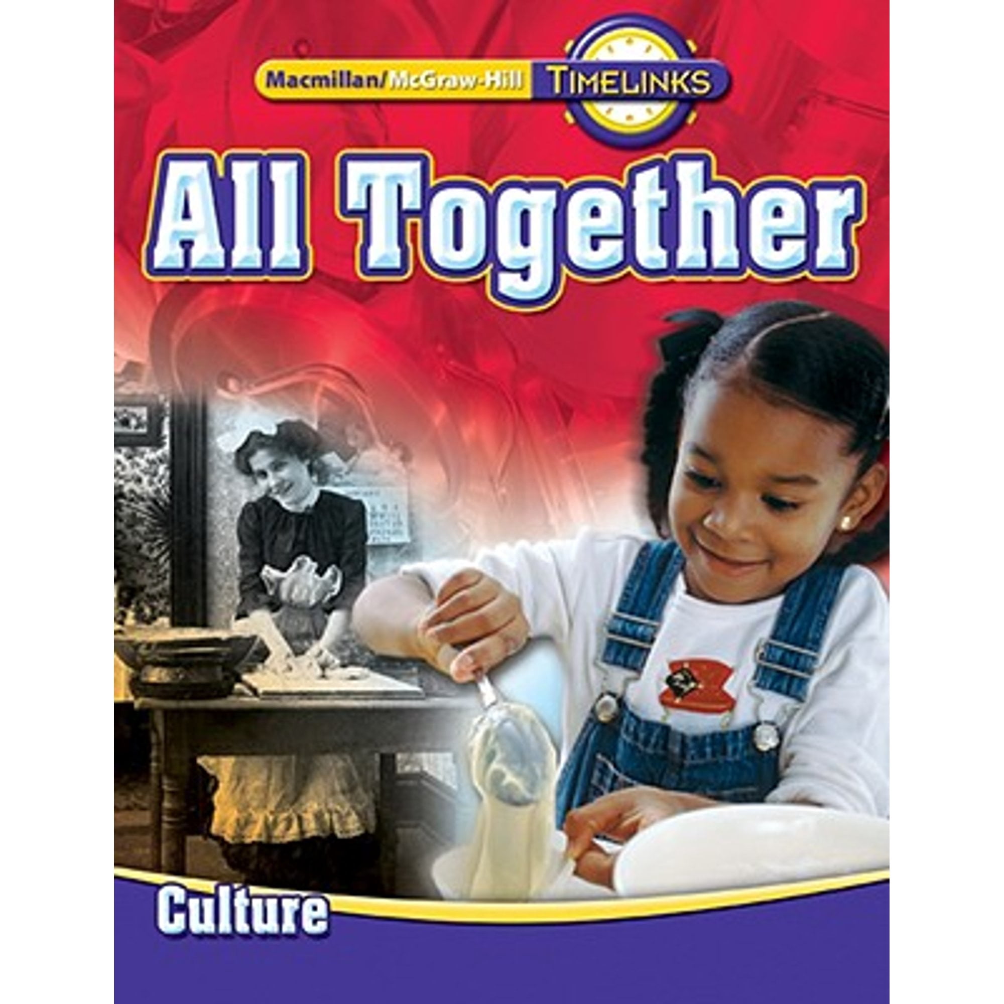 Pre-Owned Timelinks: First Grade, All Together-Unit 1 Culture Student ...