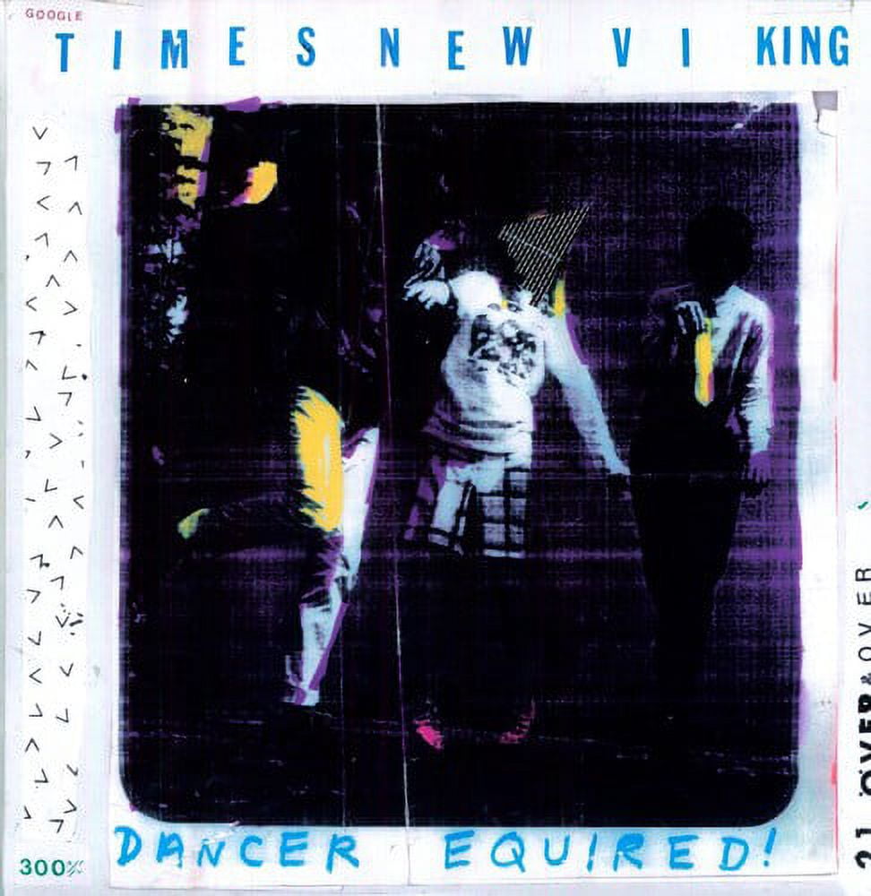Times New Viking - Dancer Equired - Music & Performance - Vinyl ...