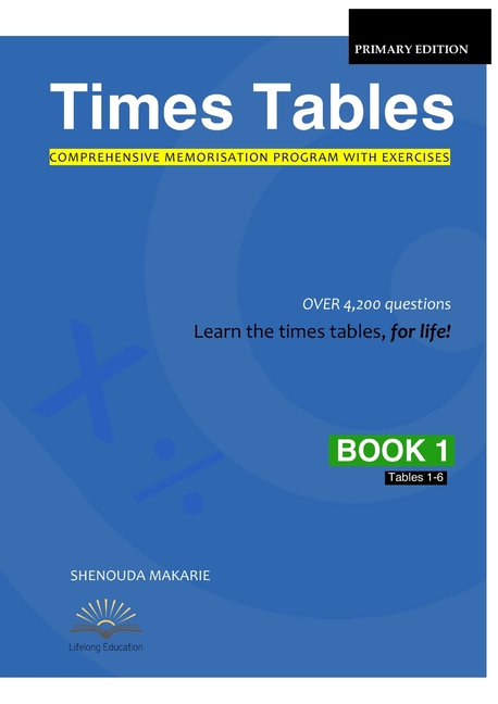 Times Tables (Book 1): Comprehensive Memorisation Program with ...