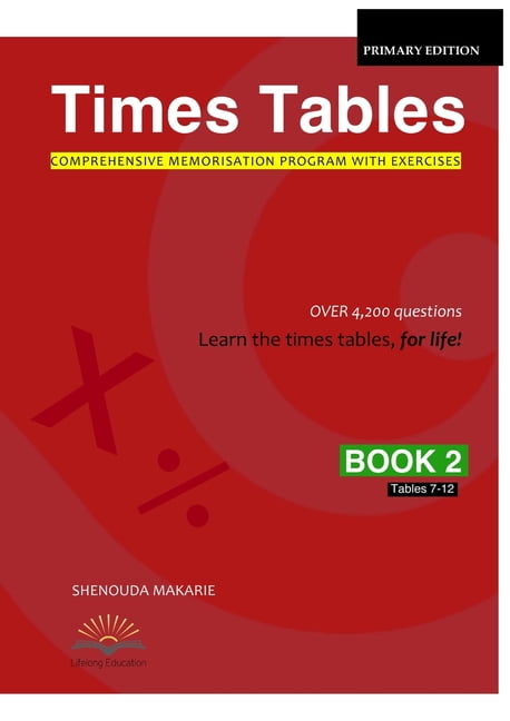 Times Tables (Book 2): Comprehensive Memorisation Program with ...