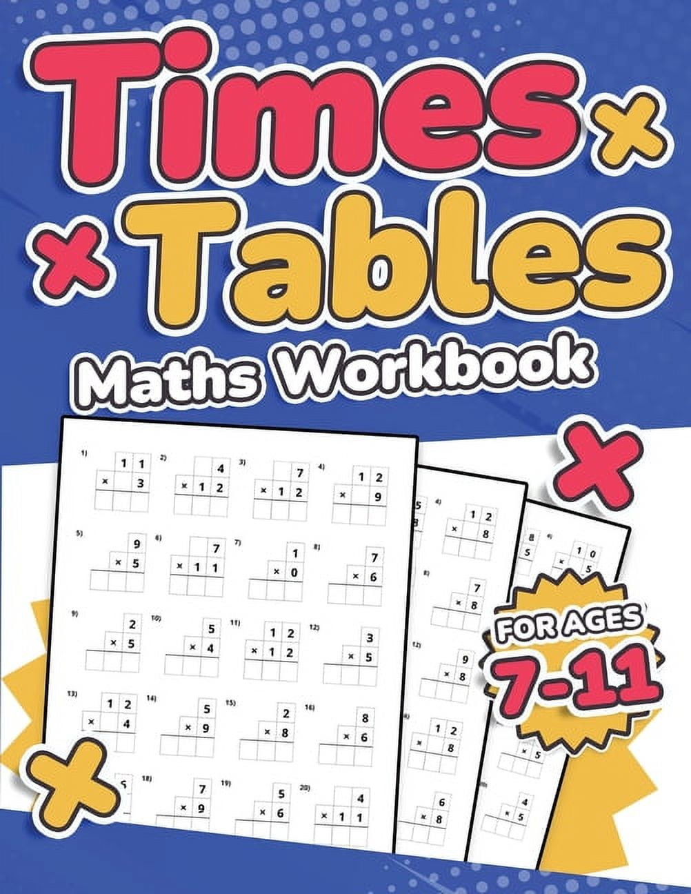 Times Tables Maths Workbook Kids Ages 7-11 Multiplication Activity Book ...