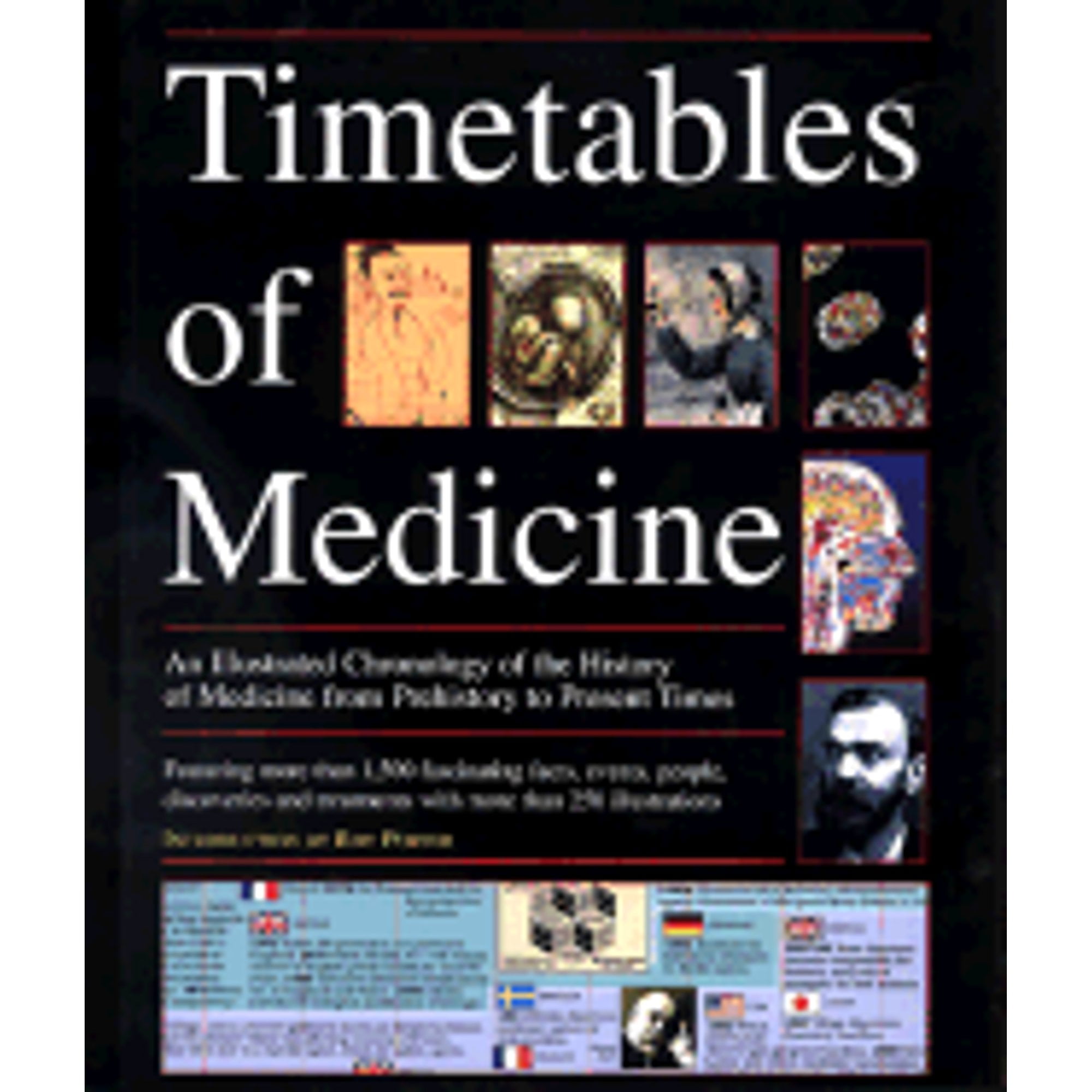 Pre-Owned Timetables of Medicine: An Illustrated Chronological Chart of ...