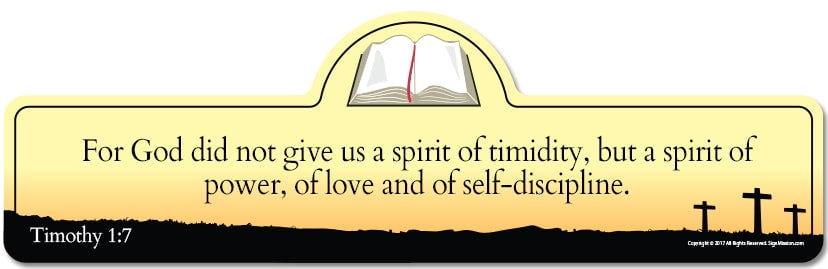 Timothy 1:7 Bible Verse Sign | For God did not give us a spirit of ...