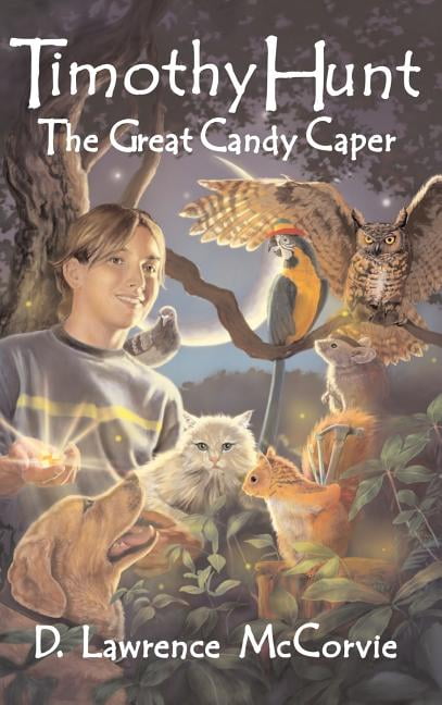 Timothy Hunt : The Great Candy Caper - Walmart.com
