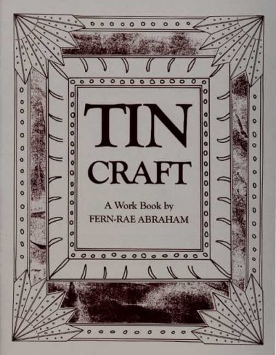 Tin Craft: Making Beautiful Objects from Tin and Tin Cans (Revised ...