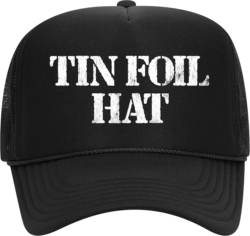 Tin Foil Hat Trucker Hat| Meme Funny Conspiracy Theory Aliens UFO ...