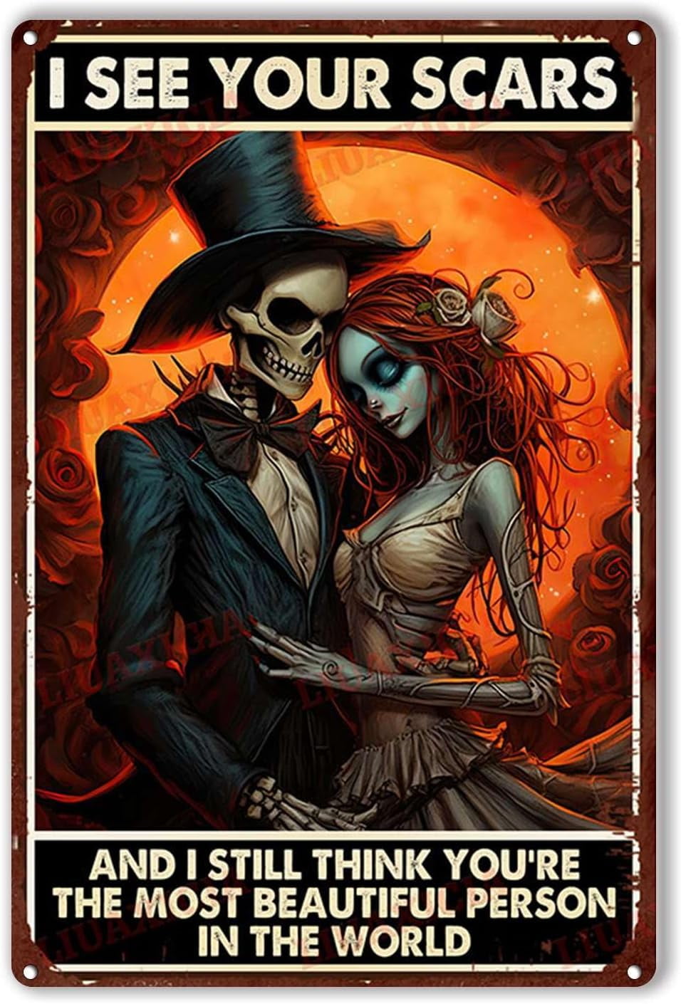 Tin Plaque I See Your Scars Inspirational Quotes Skeleton Home Bar ...