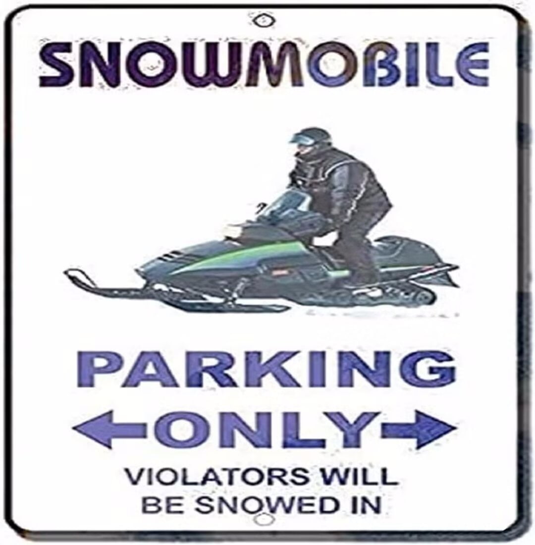 Tin Poster Bar Sign Metal Snowmobile Parking Only Violators Will Be ...