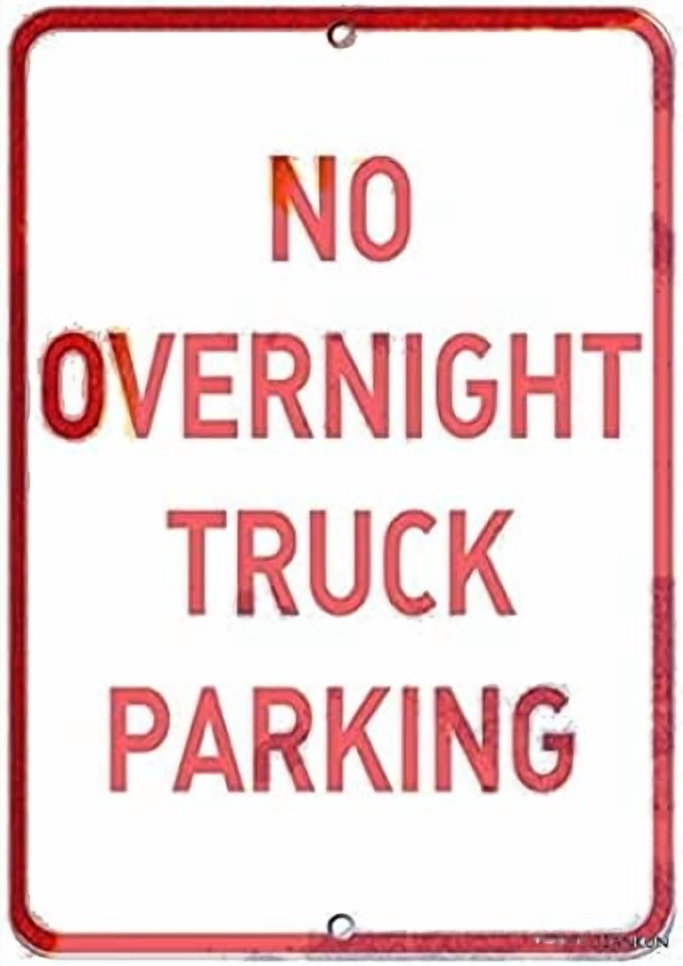Tin Poster Metal Sign No Overnight Truck Parking Style 3 Parking ...
