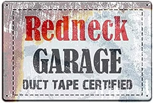 Tin Poster Metal Sign S Man Cave Décor - 12 X 8 in. Redneck Garage Duct ...