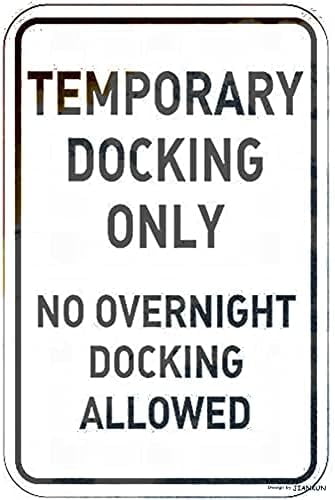Tin Poster Metal Sign Temporary Docking Only No Overnight Docking ...