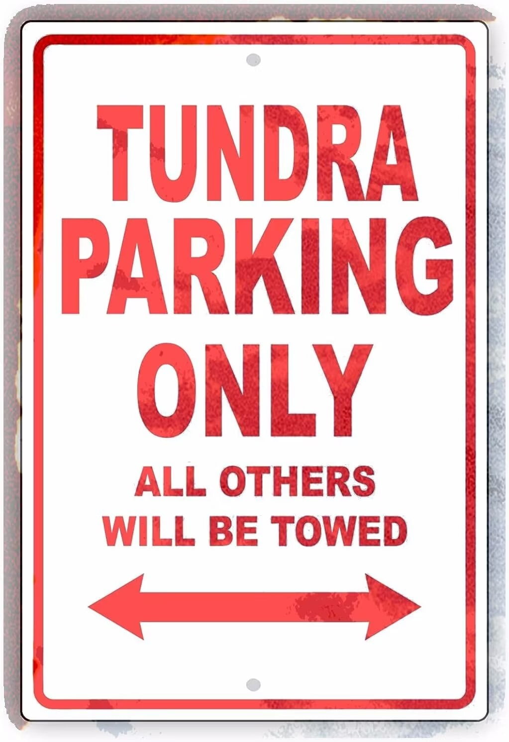 Tin Poster Metal Sign Tundra Parking Only All Others Will Be Towed ...