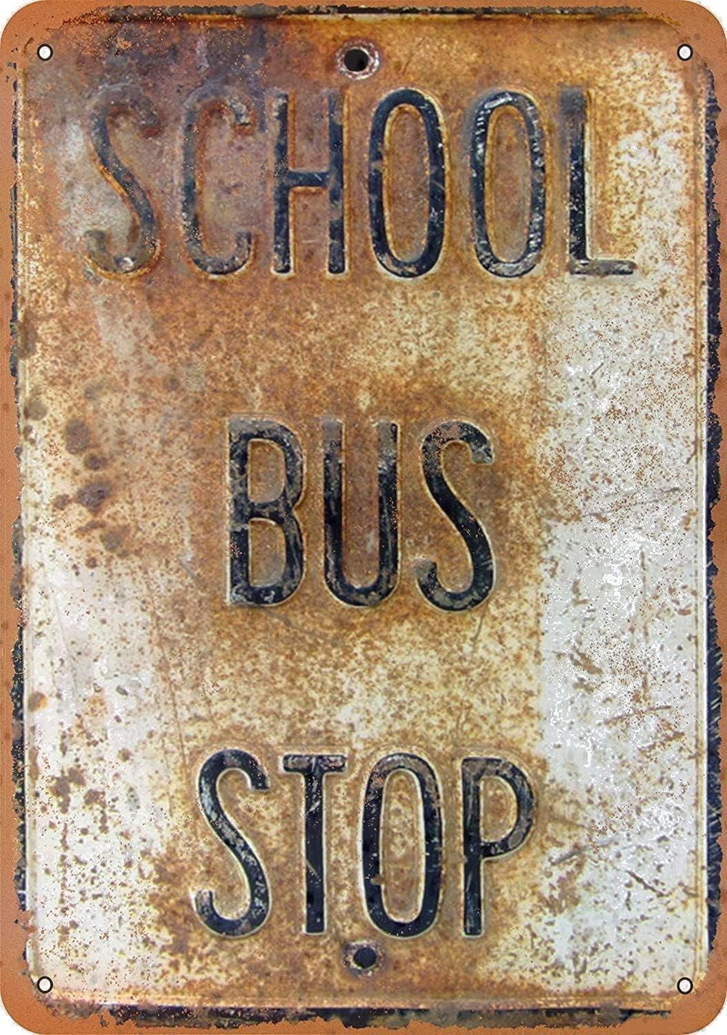 Tin Poster Sign Great Aluminum School Bus Stop Wall Outdoor & Indoor ...