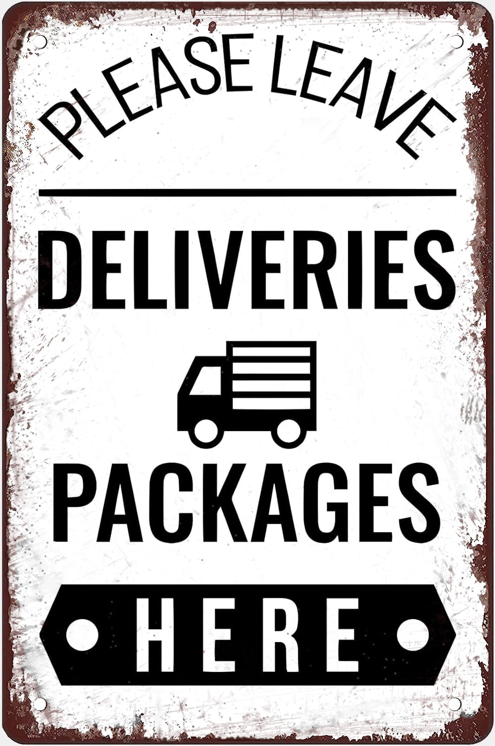 Tin Sign 12x16 Inch Package Delivery Sign Please Leave Deliveries ...